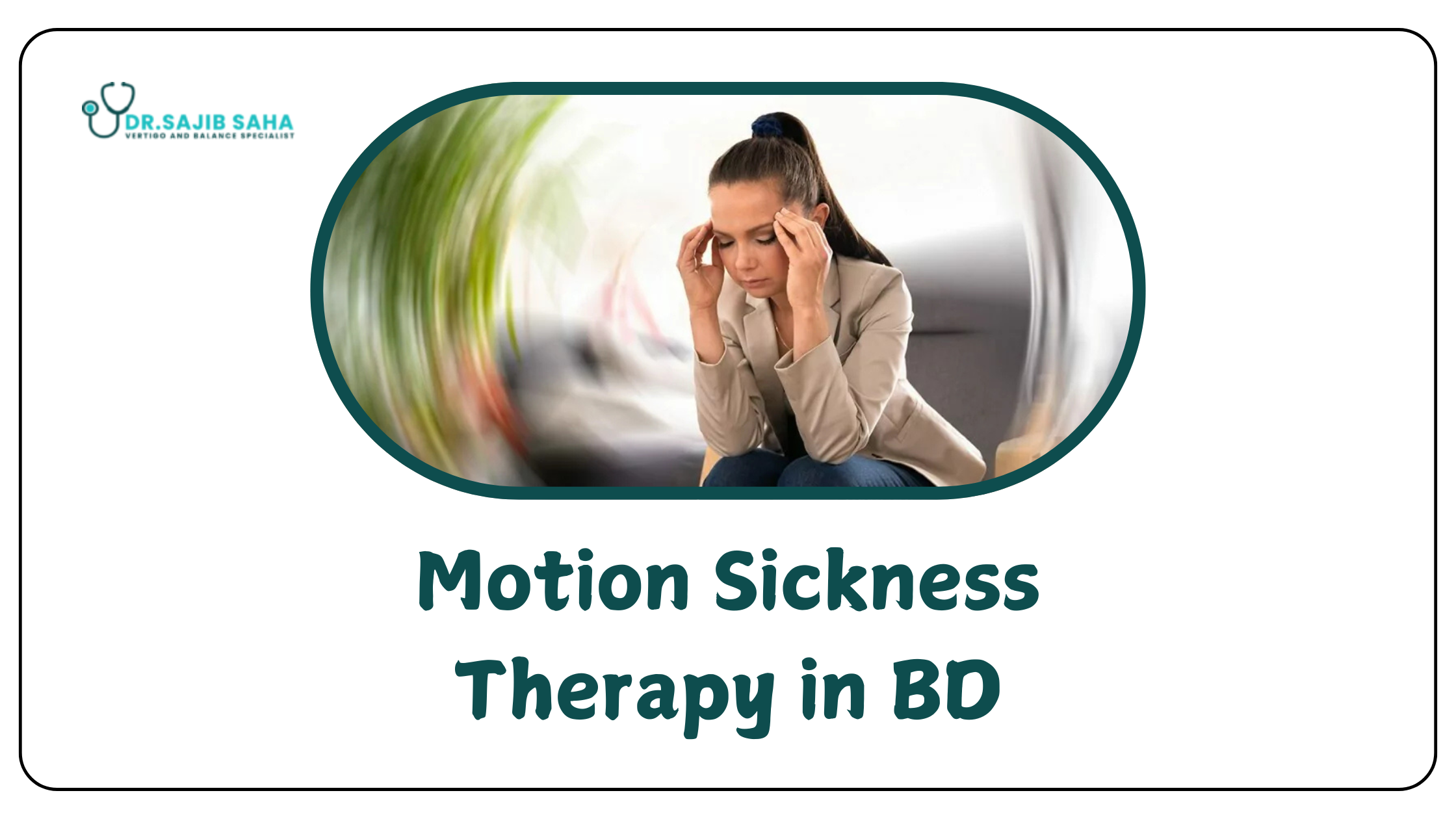 Effective Motion Sickness Therapy in BD: Stop Vomiting Fast